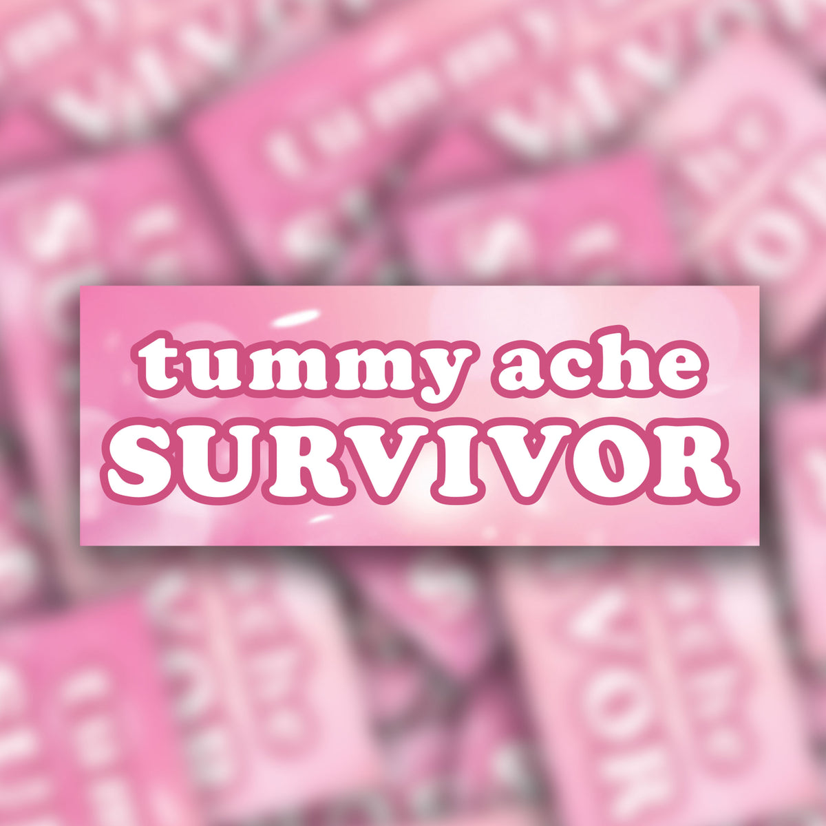 Tummy Ache Survivor Sticker | High Quality Stickers | Sloke Designs